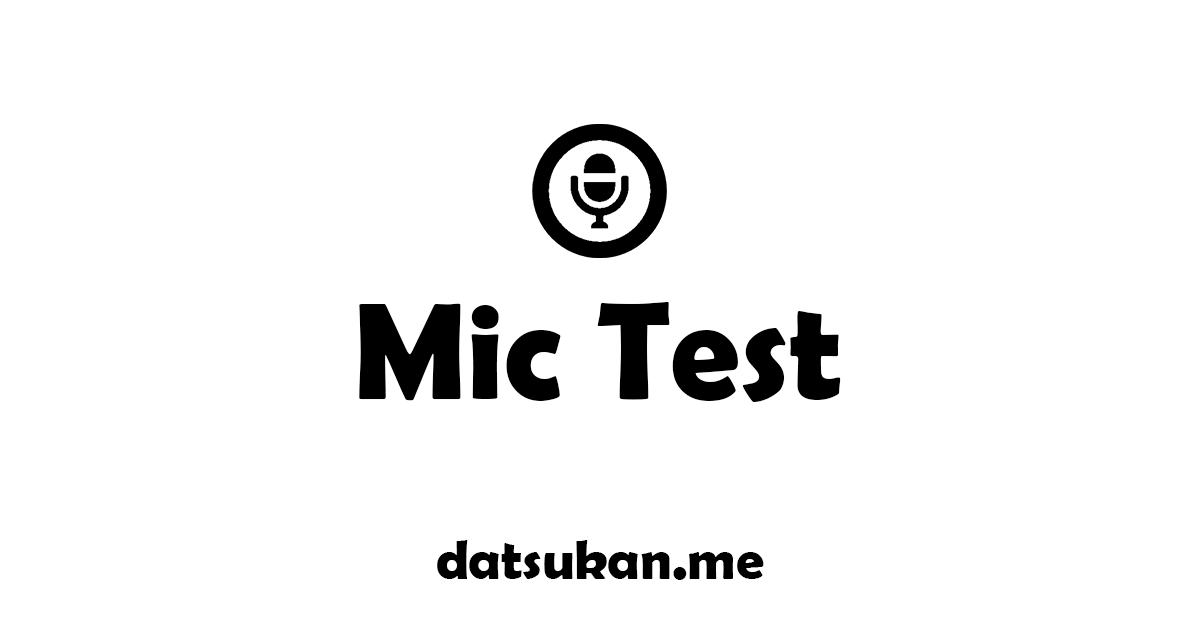 Mic Test